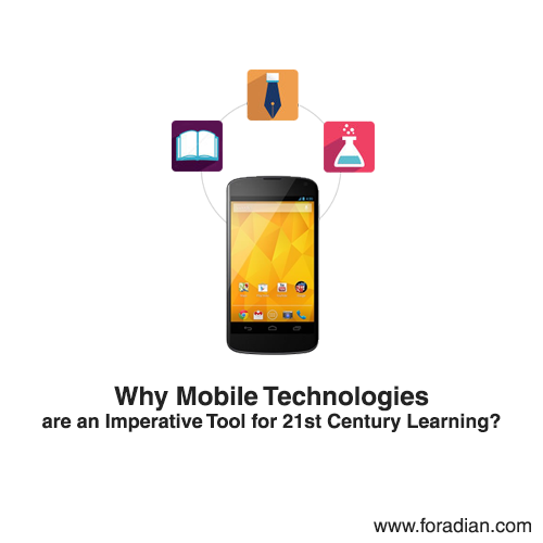 Why Mobile Technology is an Imperative Tool for 21st Century Learning ...