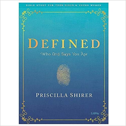 READ/DOWNLOAD@[ Defined — Teen Girls’ Bible Study Book: Who God Says ...