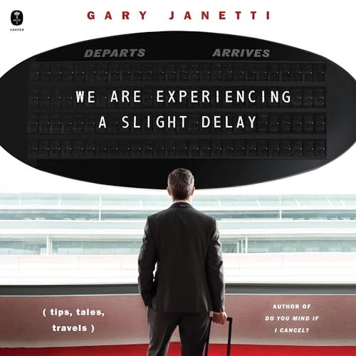 Navigating Life’s Delays with Gary Janetti’s Wit and Wisdom | by Book ...