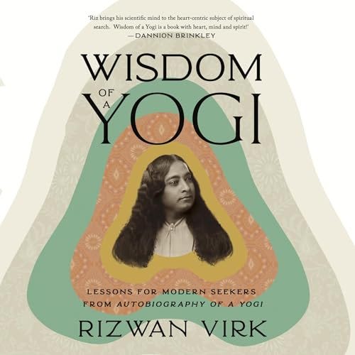 Lessons for Modern Seekers: Exploring the Wisdom of a Yogi in ...