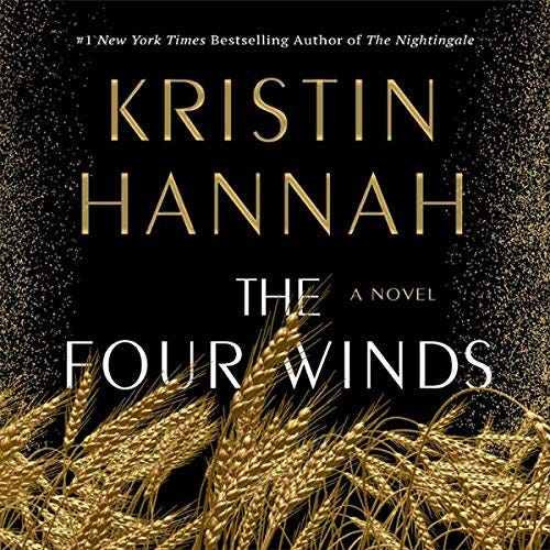 (Download) The Four Winds By Kristin Hannah | by Harrietta Dougherty ...