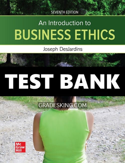 Solutions Manual for Introduction to Business Ethics 7th Edition ...