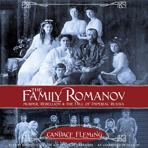 View PDF Book Kindle The Family Romanov: Murder, Rebellion, and the ...