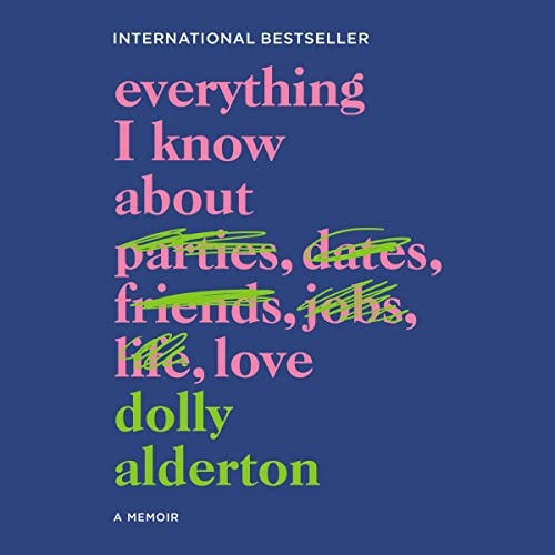 Unlocking Love: A Journey Through Dolly Alderton’s Insightful Memoir ...