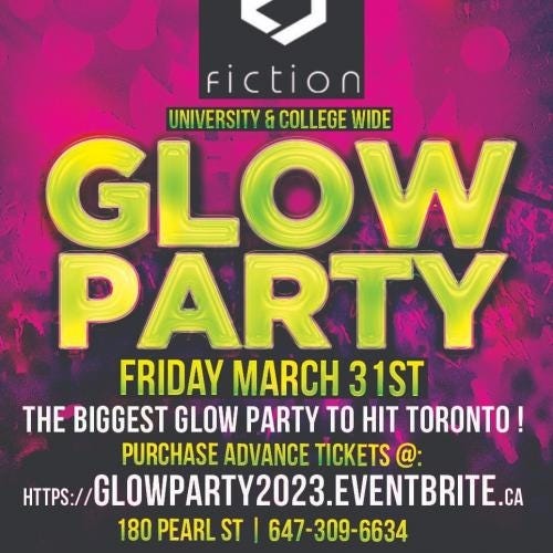 GLOW PARTY @ FICTION NIGHTCLUB | FRIDAY MARCH 31ST - Michelle Newyork ...