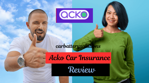 What My Experience Acko Car Insurance Review - Car Battery Solutions ...