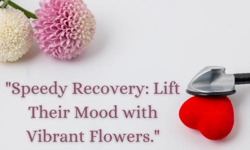 “Speedy Recovery: Lift Their Mood with Vibrant Flowers” | by online ...