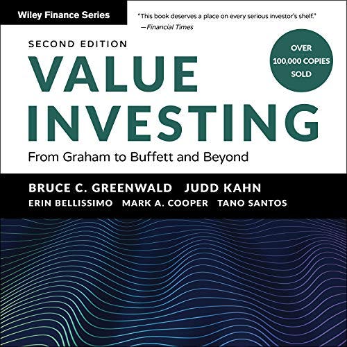 “Value Investing: From Graham to Buffett and Beyond” by Bruce C. N ...