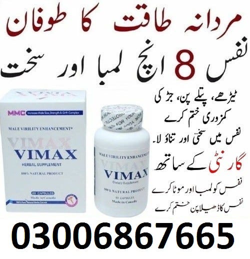 Vimax Pills In Gujrat ~ 0300)6867665 Real Brand | by kjhrettyuut | May ...