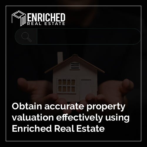 Obtain accurate property valuation effectively using Enriched Real ...