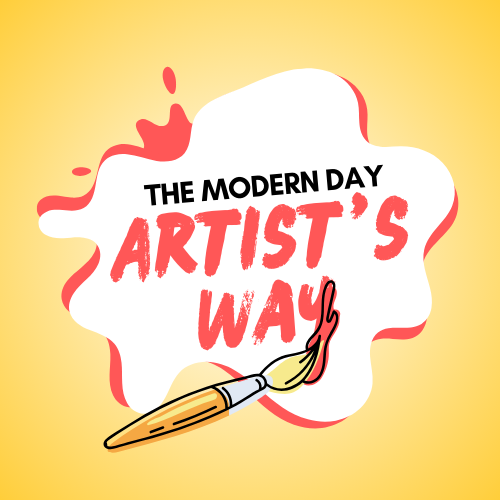 The (Modern Day) Artist’s Way