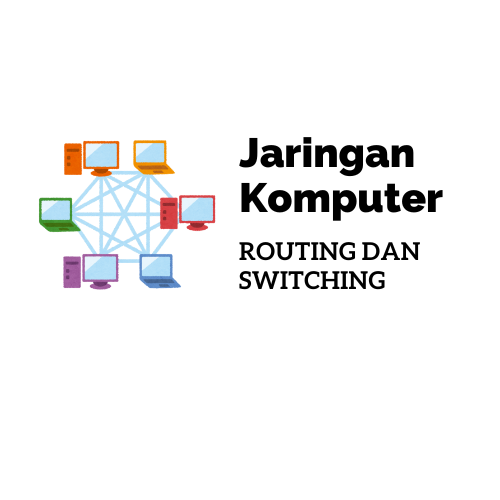 Dasar Routing dan Switching | Jaringan Komputer | by Muhammad Abdillah ...