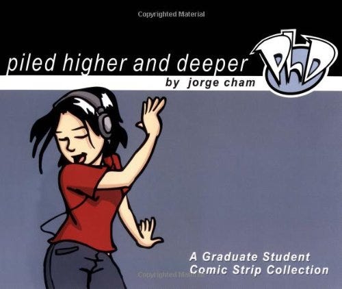 [DOWNLOAD] Piled Higher and Deeper: A Graduate Student Comic Strip ...