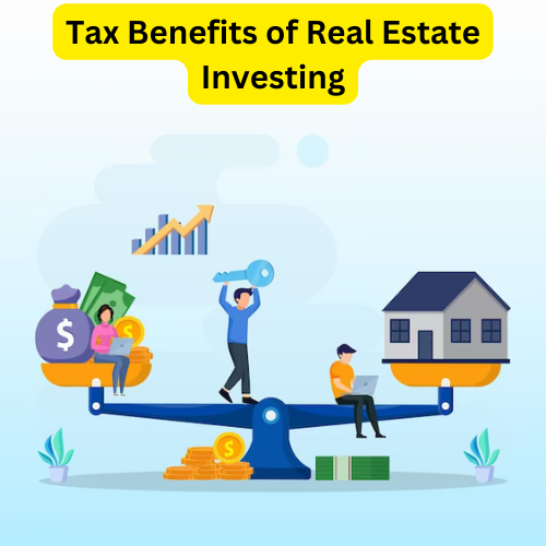 Tax Benefits of Real Estate Investing : Unlocking the Potential | by ...