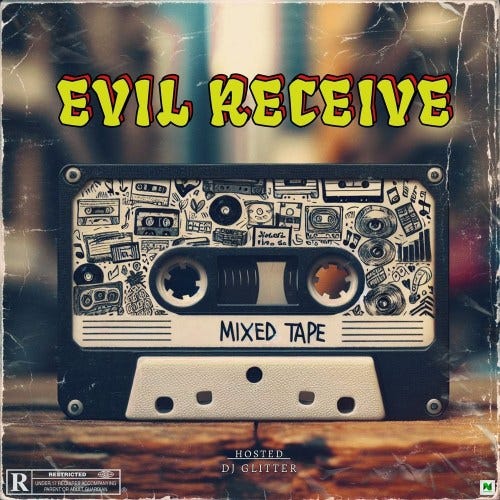 Dj Glitter — Evil Receive Mixtape - Oladamats Mrloaded - Medium