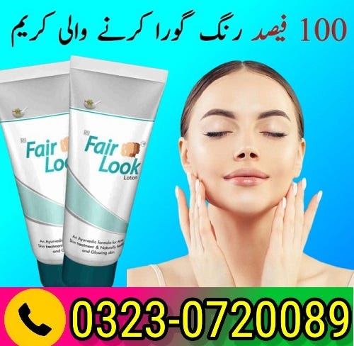 Fair Look Cream In Pakistan 03230720089\EasyShop.Com.PkFair Look Cream ...