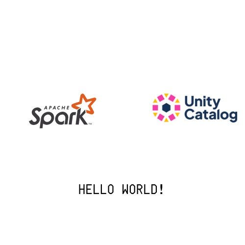 Hello World! Spark + Unity Catalog OSS | by Prithvijit Guha | Medium