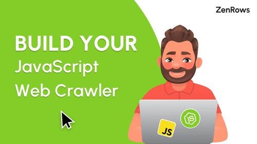 JavaScript Web Crawler with Node.js: A Step-By-Step Tutorial | by ZenRows | Medium