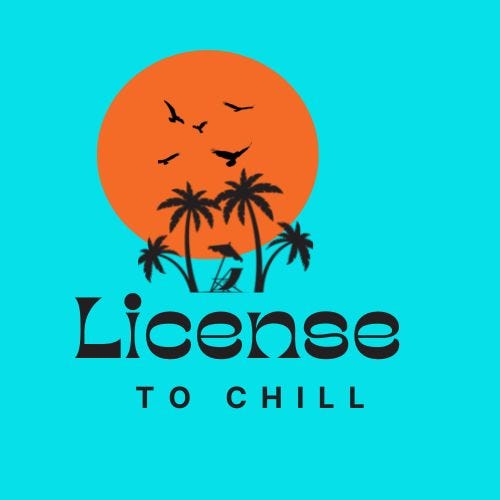 License to Chill