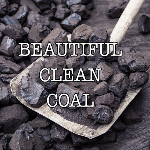 Beautiful, Clean Coal — In What Universe? | by Tony Paradiso | Aug ...
