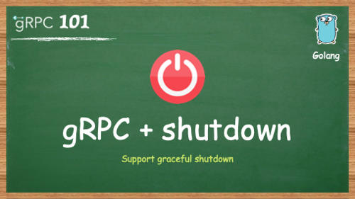 gRPC: How to shut down service gracefully? - pointgoal - Medium