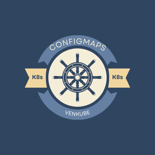 Kubernetes Chronicles:(K8s#08)|K8s Series | PODs | ConfigMaps. | by ...