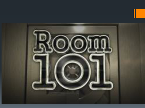 ‘Room 101: What would you banish for good? Making psychologically informed changes: from the ...