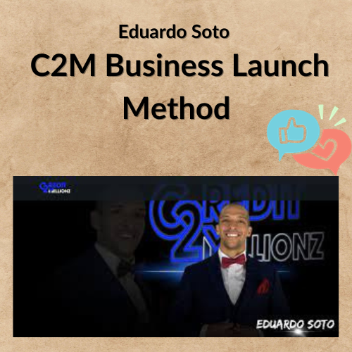 [CoursesBetter.com] Eduardo Soto — C2M Business Launch Method - Aiunicholl - Medium