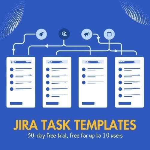 Enhance Your Jira Workflow with Customizable Task Templates - Dassy ...