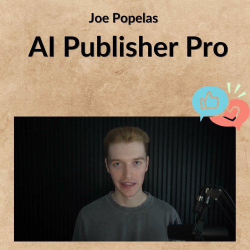 [CoursesBetter.com] Joe Popelas — AI Publisher Pro | by Manemona | Jan ...
