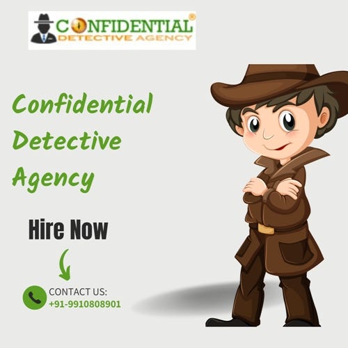 Tricks to find a appropriate detective agency in Delhi | by ...