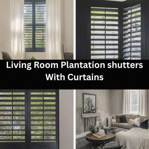 Living Room Plantation Shutters with Curtains: Enhancing Elegance and Functionality | by ...