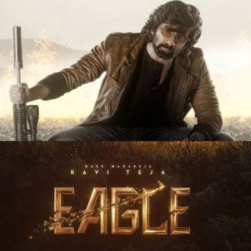 Ravi Teja Eagle Movie (2024): Postponed Release Date, Director, Cast ...
