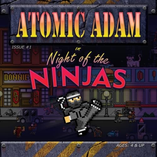 Ebook ATOMIC ADAM In Night of the Ninjas Paperback — January 16, 2024 ...