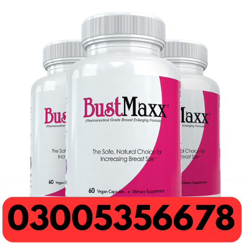 BustMaxx Capsules in Nowshera | 03005356678 | twitter - Adronflntof ...