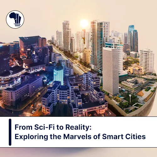 FROM SCI-FI TO REALITY: EXPLORING THE MARVELS OF SMART CITIES. | by ...