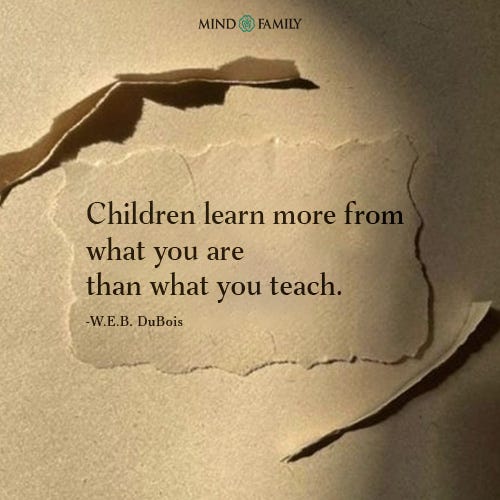 Kids watch more than they listen. Be the example they need. #mindfamily ...