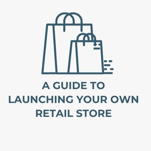 A Guide to Launching Your Own Retail Store | by Karishma bhosle | Oct ...