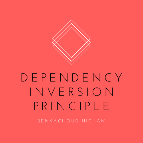 Dependency Inversion Principle: DIP | by Hicham BEN KACHOUD | Medium