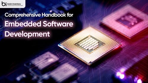 Comprehensive Handbook for Embedded Software Development | by Brain ...