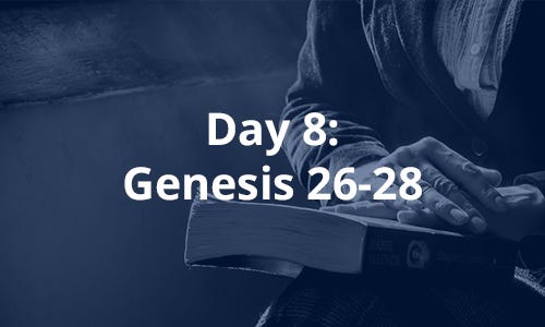 Day 8: Genesis 26–28. Announcement! | by Megan Horn | Medium