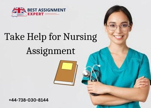 Nursing assignment help in the Best Assignment Expert | by Bestassignmentexpert | Medium