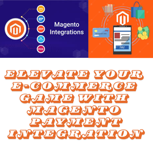Magento Payment Integration | Magento Payment Gateway | Magento Payment API | Magento2 Payment ...