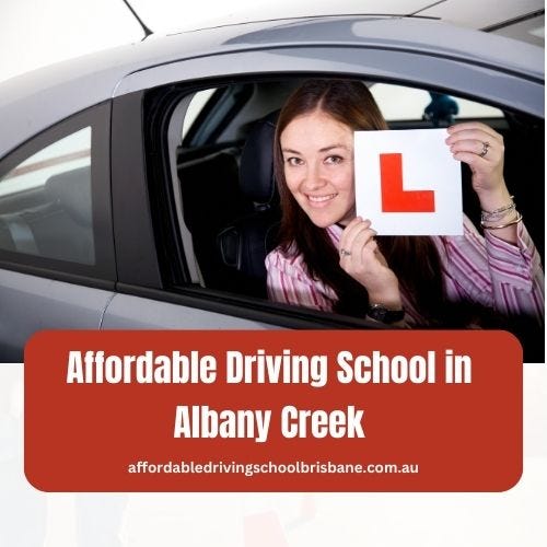 What Makes Affordable Driving School the Best Choice in Albany Creek ...