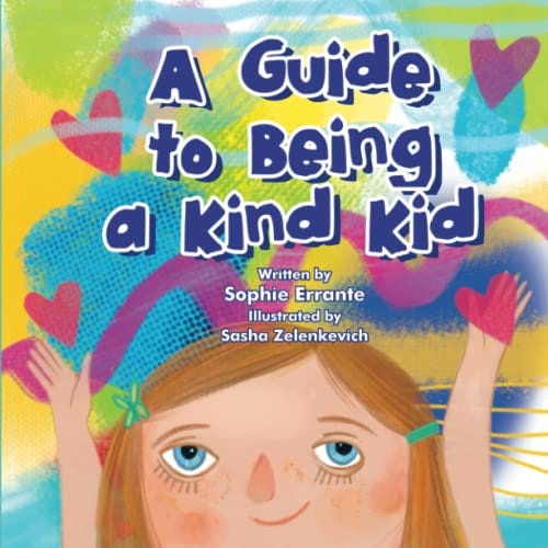 READ/DOWNLOAD A Guide to Being a Kind Kid: Children’s Book About ...