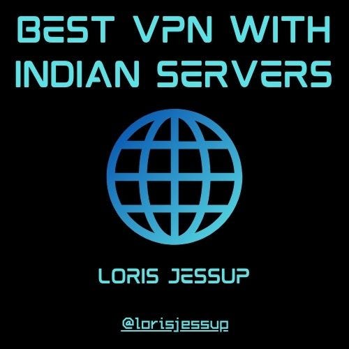Best VPN with Indian Servers. In the digital era, where content… | by ...