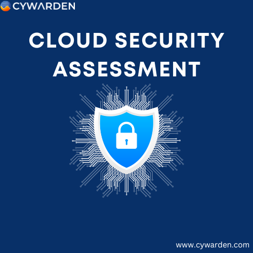 Unveiling Cloud Security: A Comprehensive Guide to Cloud Security Assessment | by Cywarden | Medium