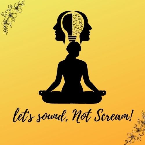 Let’s sound, not scream!. Hello, optimistic. Have you ever heard… | by ...