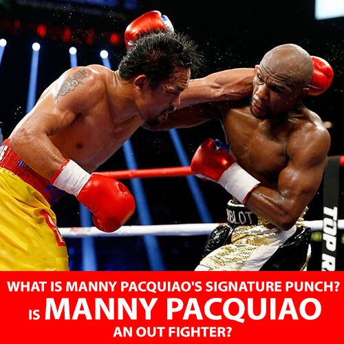 What is Manny Pacquiao’s signature punch? Is Manny Pacquiao an out ...