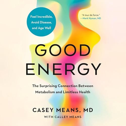 Book Free: Good Energy by Casey Means MD & Calley Means | by Philip ...
